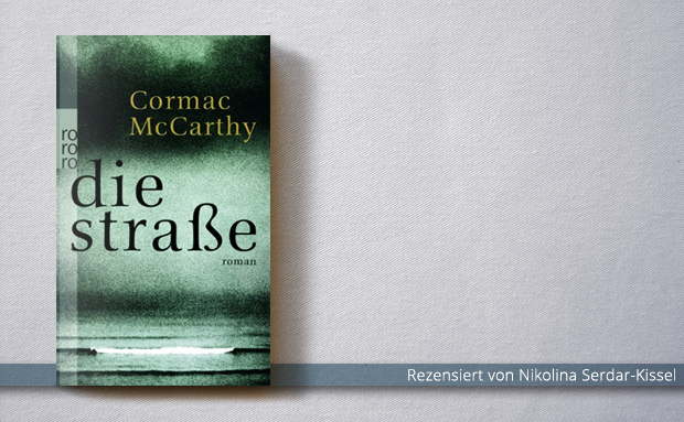 Cormac McCarthy: Die Straße – Zwischen den Zeilen