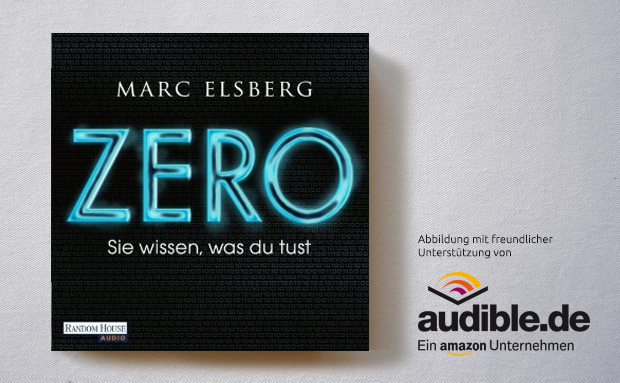 Marc Elsberg: ZERO – Zwischen den Zeilen